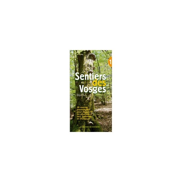 Sentiers des Vosges Tome 1