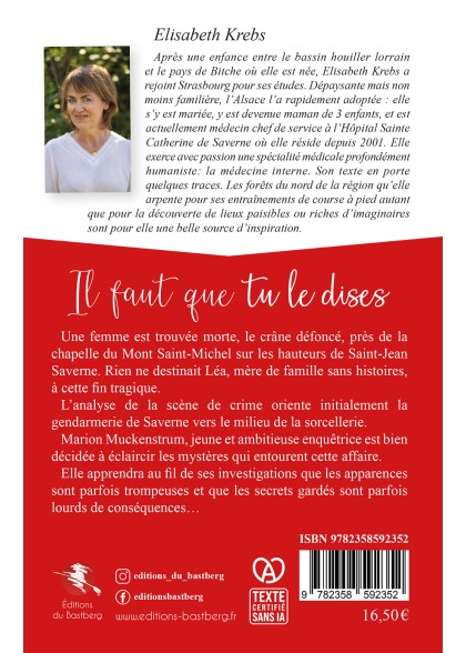 Il faut que tu le dises